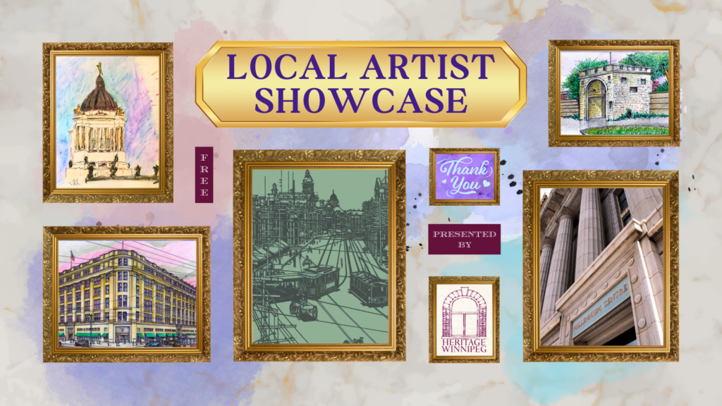 Heritage WinnipegFantastic First: Local Artist Showcase - Heritage Winnipeg